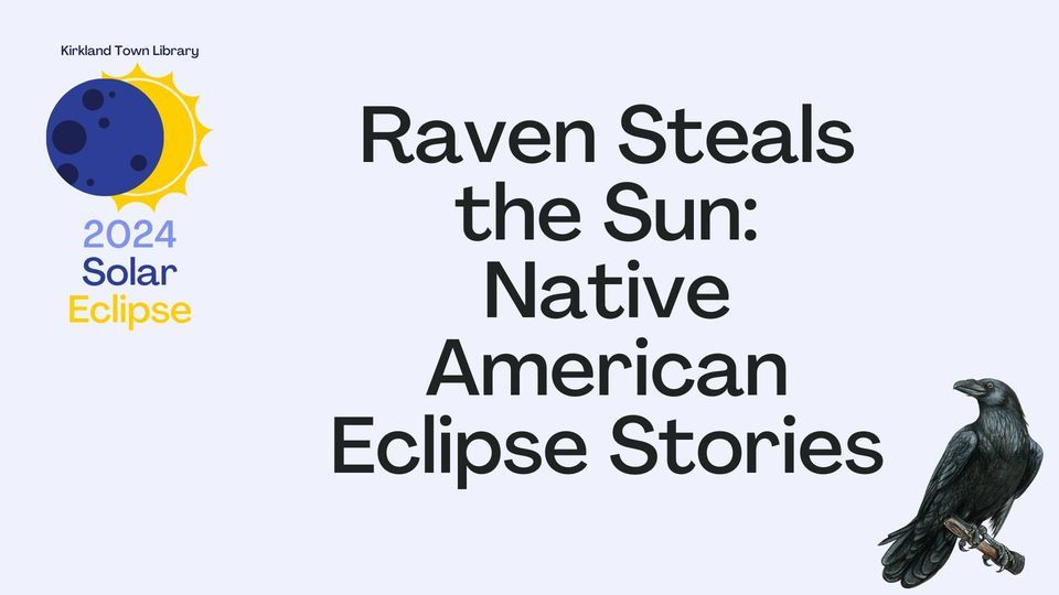 Raven Steals The Sun: Native American Eclipse Stories, 55 1/2 College ...