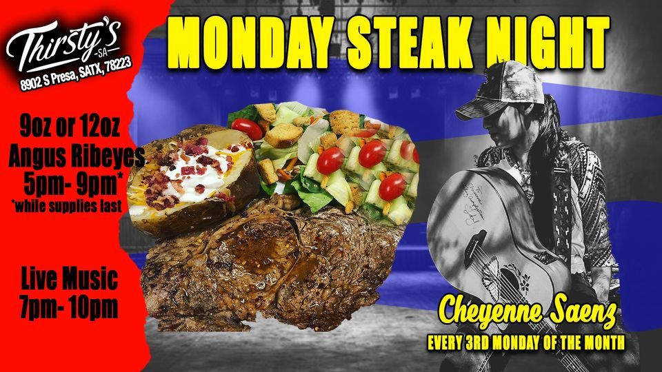 STEAK NIGHT & CHEYENNE SAENZ LIVE, Thirsty’s SA, San Antonio, March 18 ...