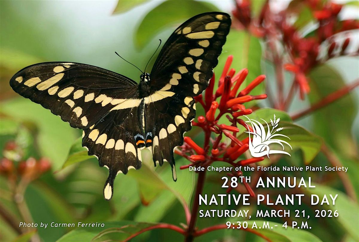 28th Annual Native Plant Day at Amelia Earhart Park, Amelia Earhart ...