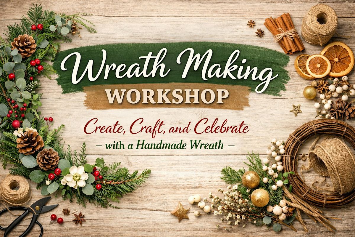 Wreath Making Workshop, The Lab Gallery, Foley Street, Dublin, 16 ...