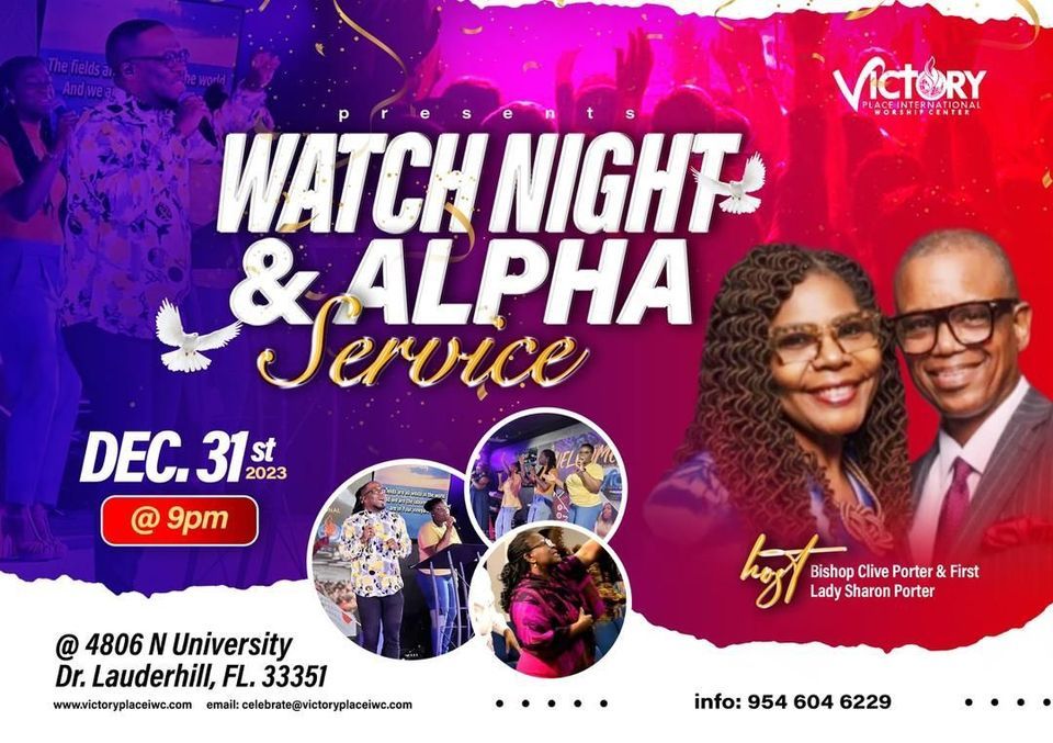 VPI WATCH NIGHT APLHA 2023, Victory Place International Worship Center, Lauderhill, December 31 ...