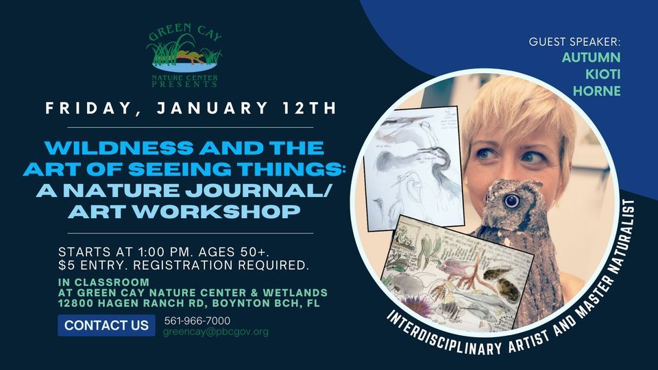 Science For Seniors: Wildness and the Art of Seeing Things - A Nature ...