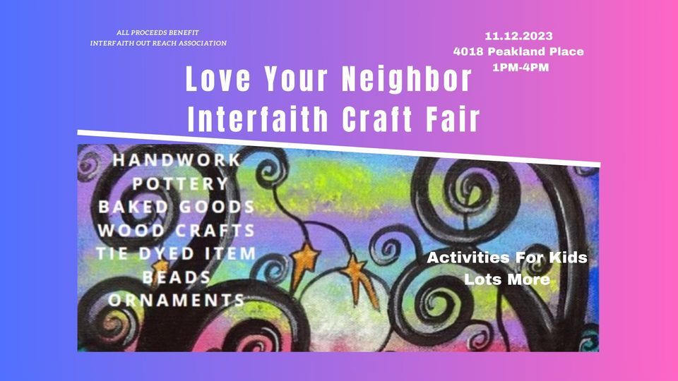 Love Your Neighbor Interfaith Craft Fair, 4018 Peakland Pl, Lynchburg ...