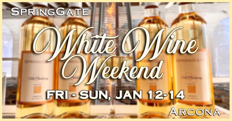 White Wine Weekend, SpringGate Arcona, 12 January to 14 January | AllEvents