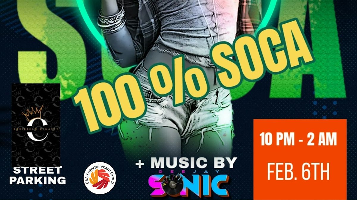 Soca Party - Premium Fete Experience, Caribbean Dynasty Restaurant ...