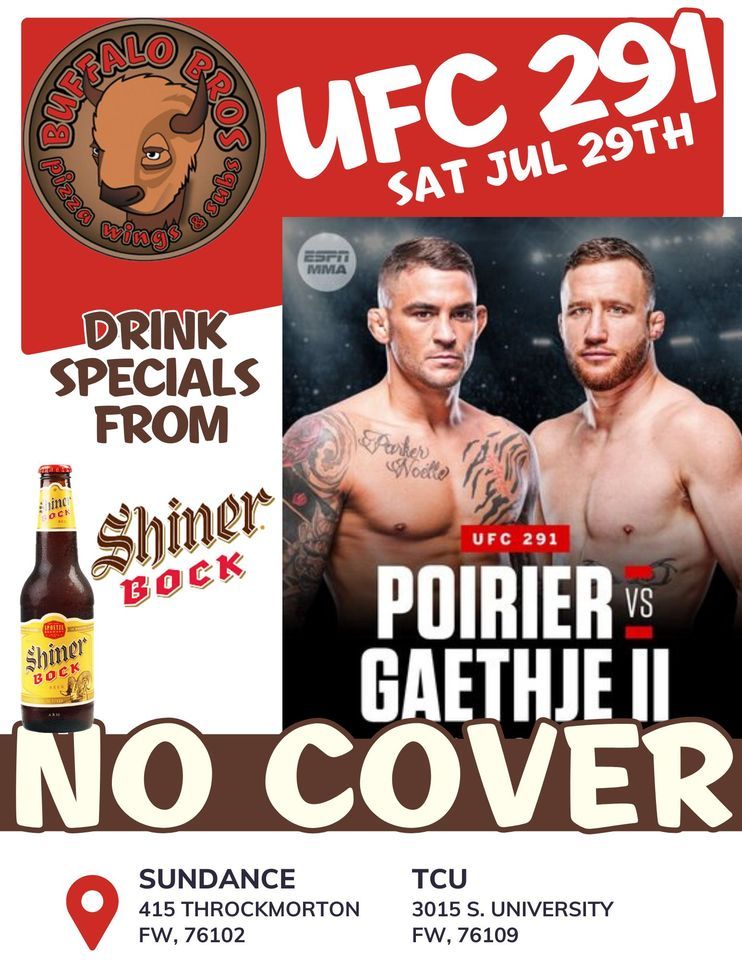 UFC 291 featuring Poirier vs. Gaethje II, Buffalo Bros Sundance, Fort ...