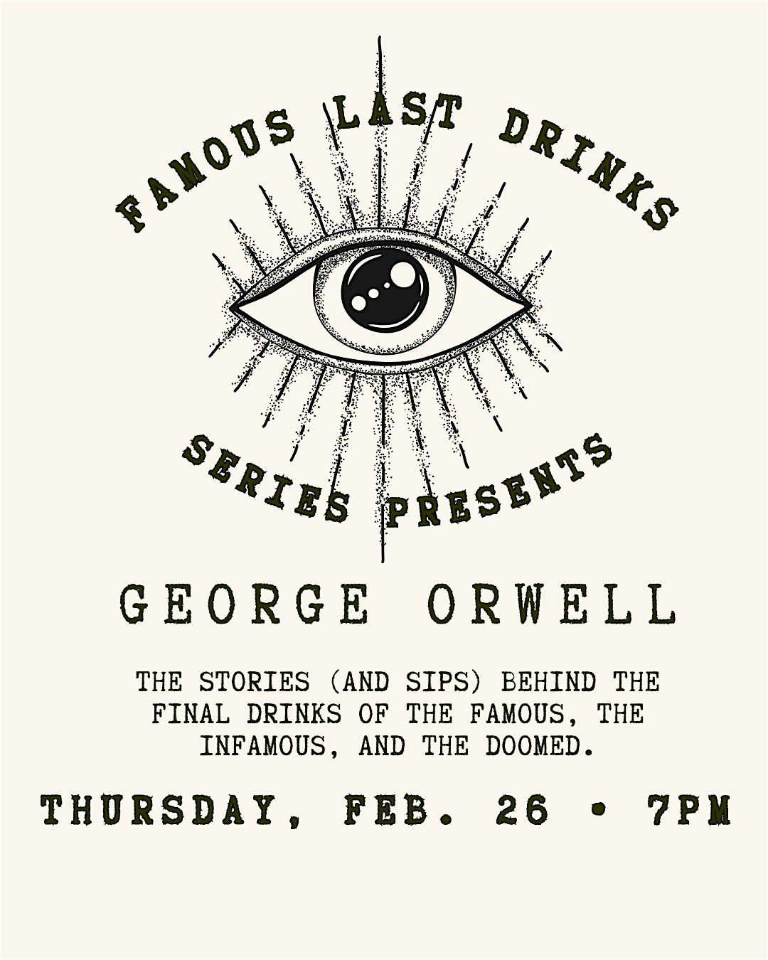 Famous Last Drinks Series - George Orwell, Ment Beverage Co., Durham ...