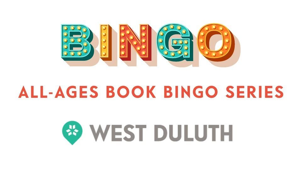 Book Bingo Series, West Duluth Branch Library, 5830 Grand Avenue ...