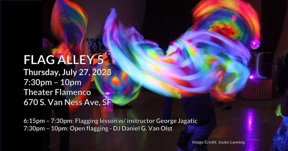 Flag Alley 5, Theatre Flamenco of San Francisco, 27 July 2023 | AllEvents