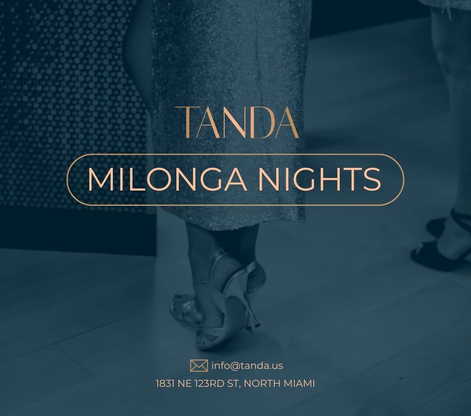 Milonga Nights at Tanda, Tanda Social Club, Opa Locka, 2 December to 3 ...
