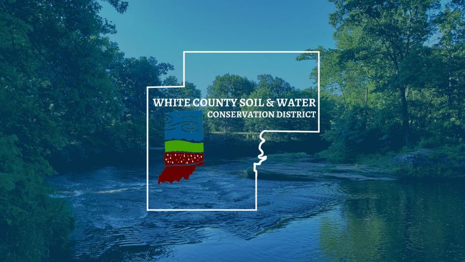 White County SWCD 2024 Annual Meeting, Anglers Restaurant & Proper Pour ...