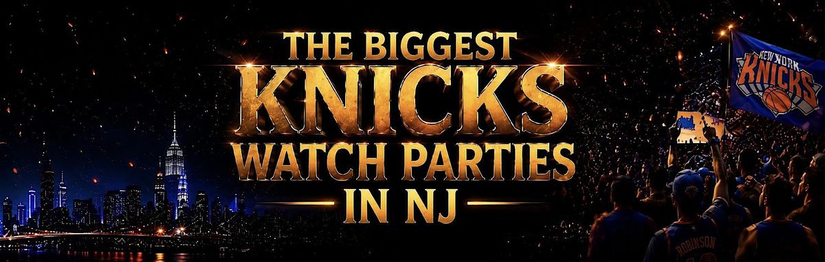 NY Knicks Game 1 Watch Party - Ritz Theatre, Ritz Theatre & Performing ...