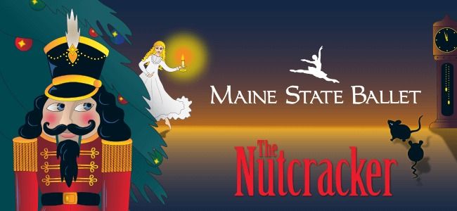 Maine State Ballet Presents "The Nutcracker", Merrill Auditorium ...