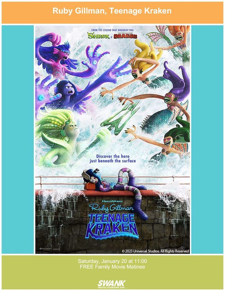 Family Movie Matinee: Ruby Gillman: Teenage Kraken, 30 W Main St ...