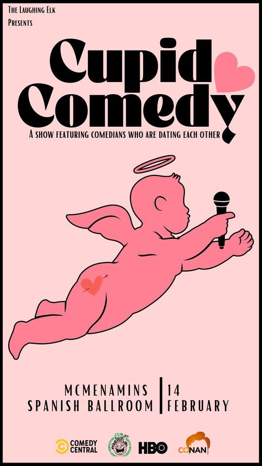 The Laughing Elk: Cupid Comedy, Spanish Ballroom, Tacoma, February 14 ...