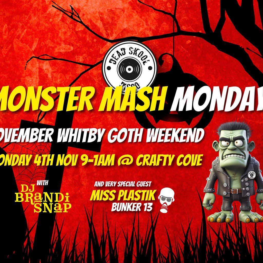 Monster Mash Monday - Whitby Goth Weekend, The Crafty Cove, Whitby, 4 ...