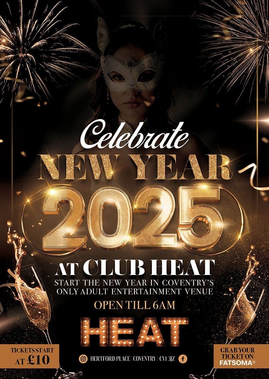 2025 Celebrate the New Year AT CLUB HEAT, Club Heat, Coventry, 31 ...