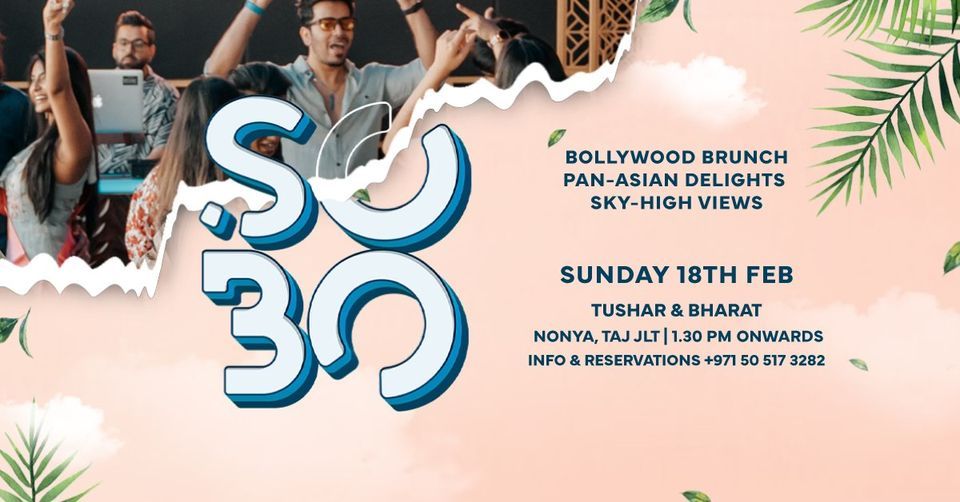 SoBo Bollywood Brunch in Dubai, Nonya Dubai, February 18 2024 ...