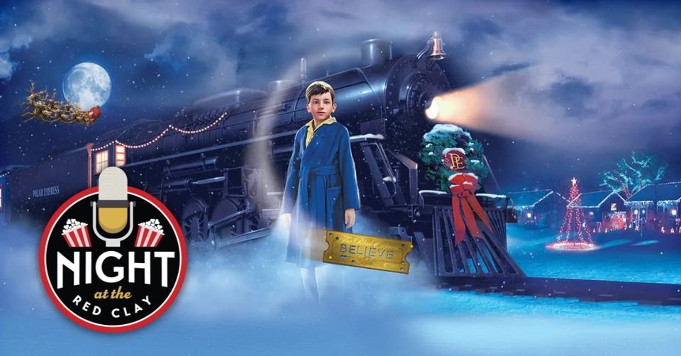 Night at the Red Clay Featuring The Polar Express, Eddie Owen Presents ...