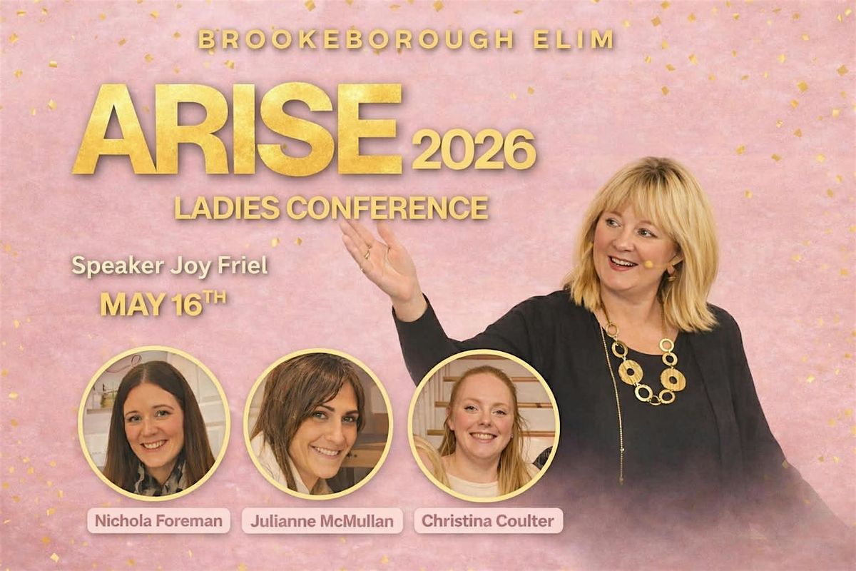 Brookeborough Elim ARISE Ladies Conference 2026, Brookeborough Elim ...