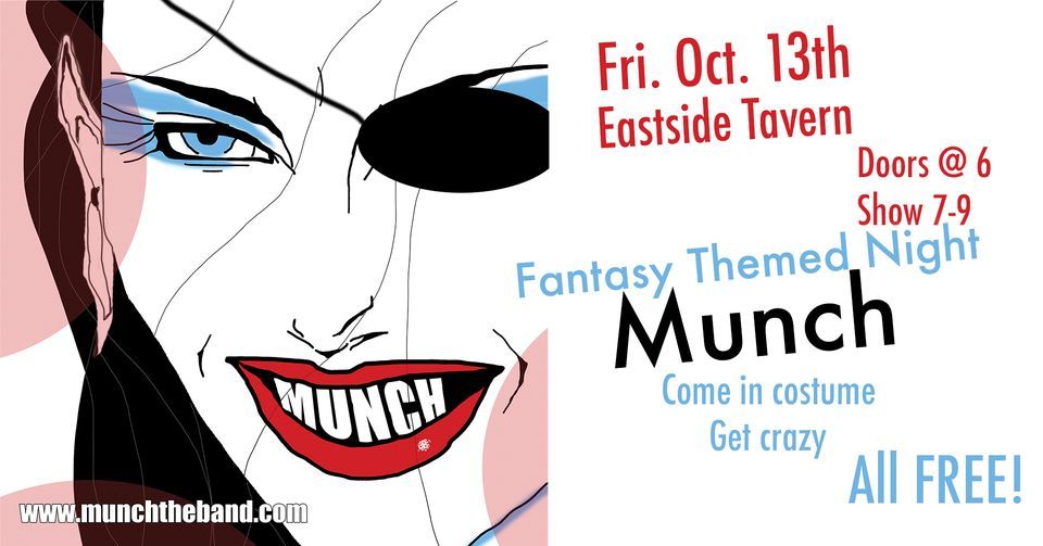 MUNCH - Live at Prancing Pony (Eastside Tavern) - a fantastical event ...