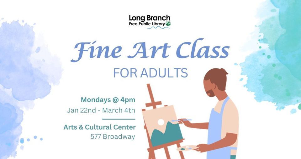 Fine Art Class for Adults, 577 Broadway, Long Branch, NJ 07740-5906 ...