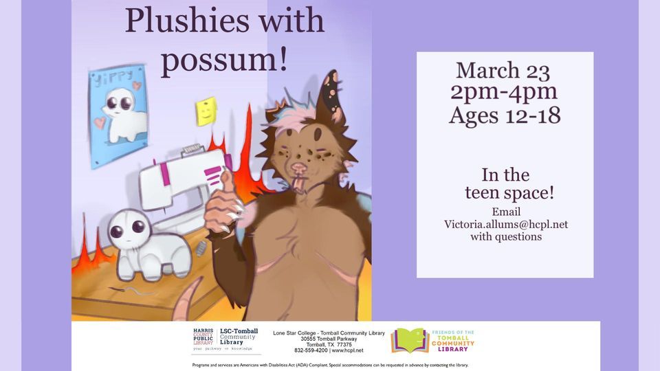 Plushies with Possum! (Teen-Led Teen Event), 30555 State Highway 249 ...