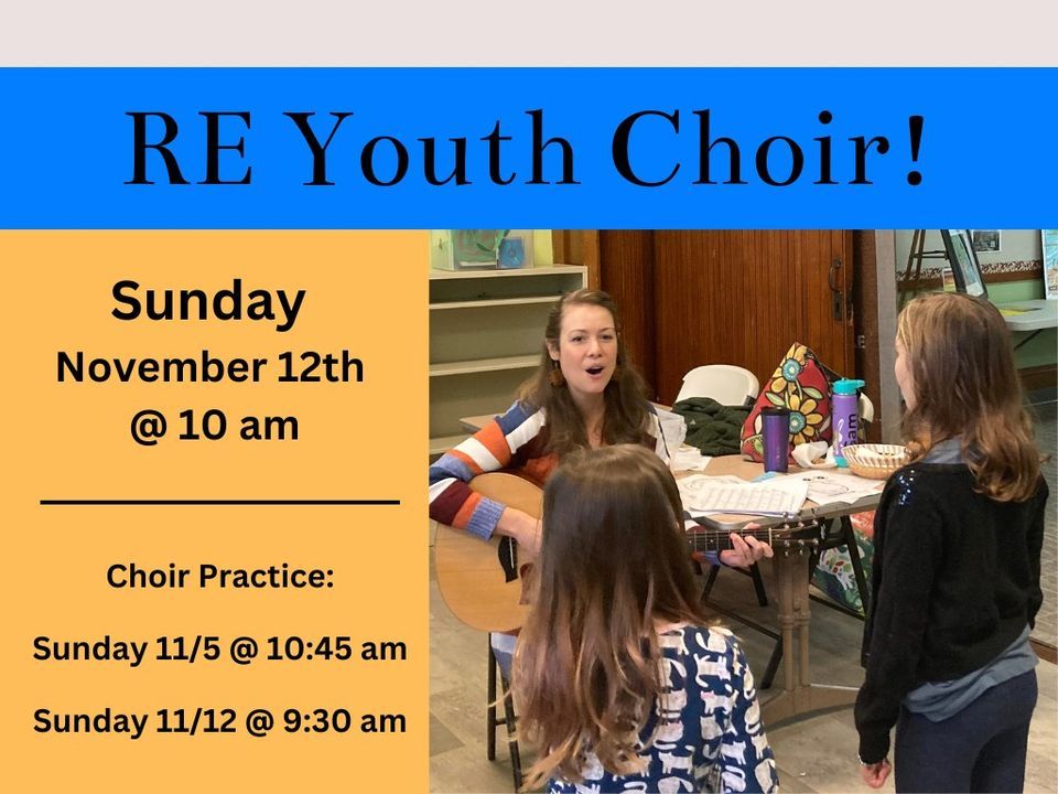 RE Youth Choir - 11/12, Unitarian Universalist Congregation in Eau Claire, Wisconsin, November ...