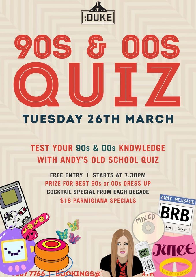90s & 00s Themed Quiz, The Duke Bar & Bistro, Perth, 26 March 2024 ...