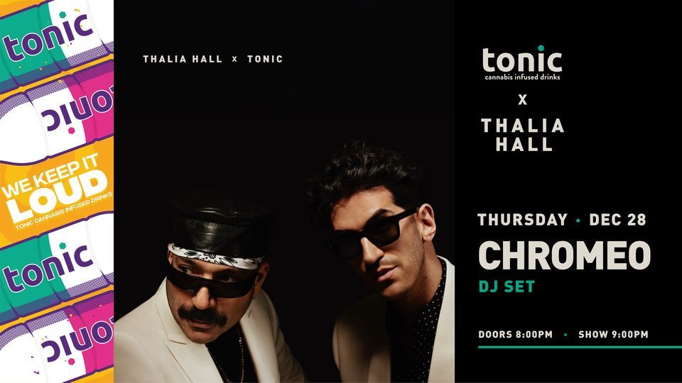 Chromeo (DJ Set) In the Round Presented by Tonic @ Thalia Hall, Thalia ...