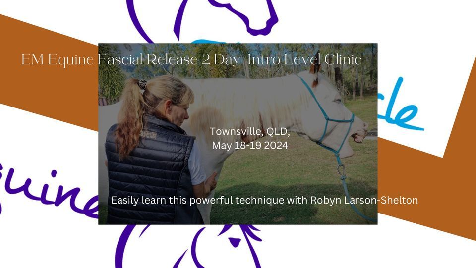 Equine Fascial Release Intro Level with Equine Miracle, Black River ...