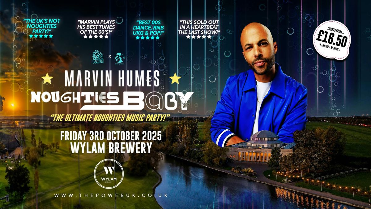 MARVIN HUMES "Noughties Baby" - Wylam Brewery, Wylam Brewery, Newcastle ...