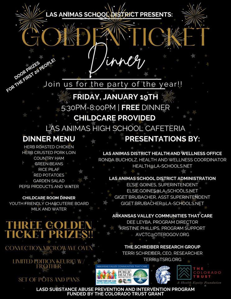 Las Animas School Districts Golden Ticket Dinner! , Las Animas High ...