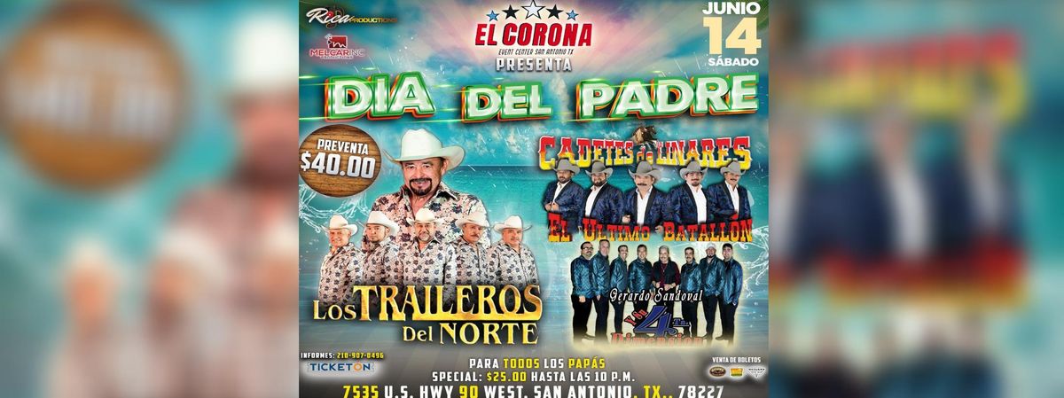 LOS TRAILEROS DEL NORTE Y MAS , El Corona Event Center, San Antonio, 14 ...