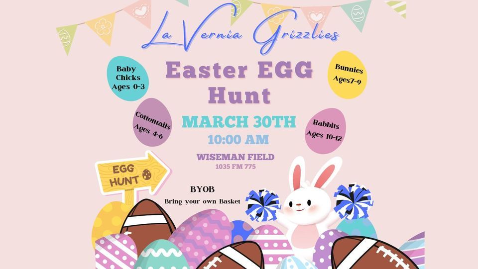 La Vernia Grizzlies Easter Egg Hunt, 1035 FM 775 Wiseman Field, La ...