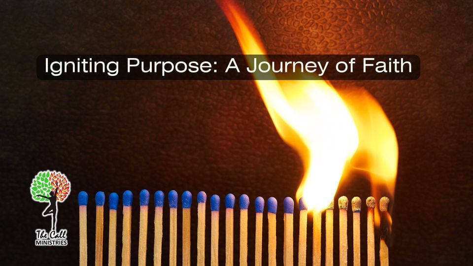 Igniting Purpose, A Journey of Faith - Join The Call Youth Group Season ...
