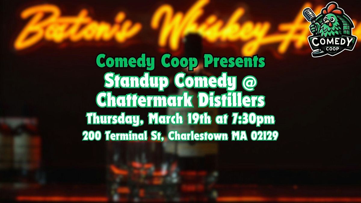 Comedy Coop Presents: Stand Up Comedy @ Chattermark Distillers, 200 ...