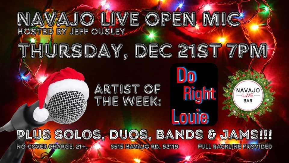 Artist of The Week~DO RIGHT LOUIE! Plus Solo, Duo, Bands & Jams! 9th ...
