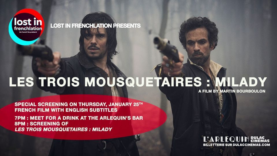 LOST IN FRENCHLATION : LES TROIS MOUSQUETAIRES : MILADY, Cinéma L ...