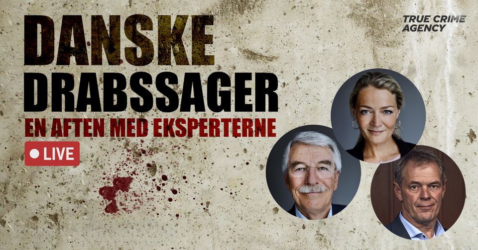 Danske Drabssager - en aften med eksperterne, MCH Herning Kongrescenter, February 20 2024 ...
