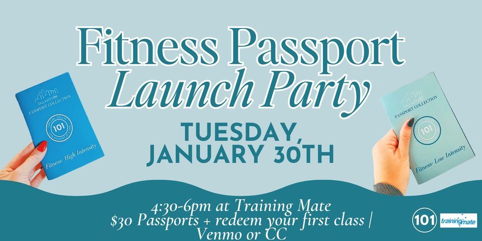 Dallasites101 Fitness Passports Launch Party, Training Mate (DALLAS ...