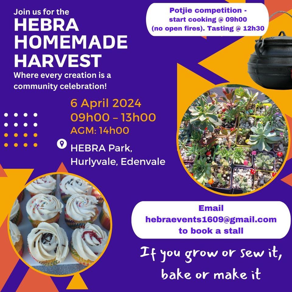 HEBRA Homemade Harvest, Hurlyvale Park, Edenvale, 6 April 2024 ...