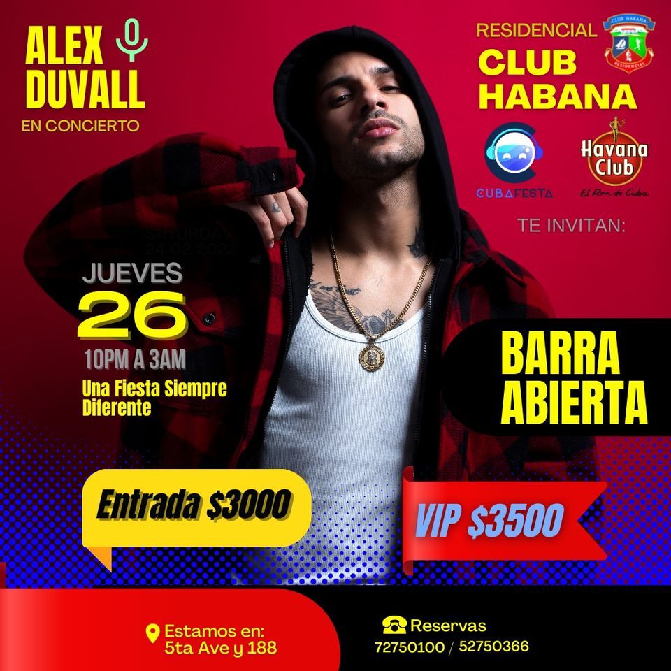 Alex Duvall En concierto!! Club Habana + Barra abierta., Club Habana ...