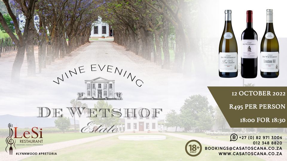 De Wetshof Wine & Food evening, LeSi Restaurant, Pretoria, 12 October ...