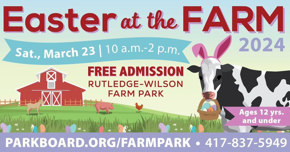 Easter at the Farm ??? 2024, Rutledge-Wilson Farm Park, Springfield, 23 ...
