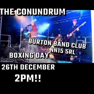 The Conundrum @ Burton Band Club, Burton Latimer (Boxing Day), Band ...