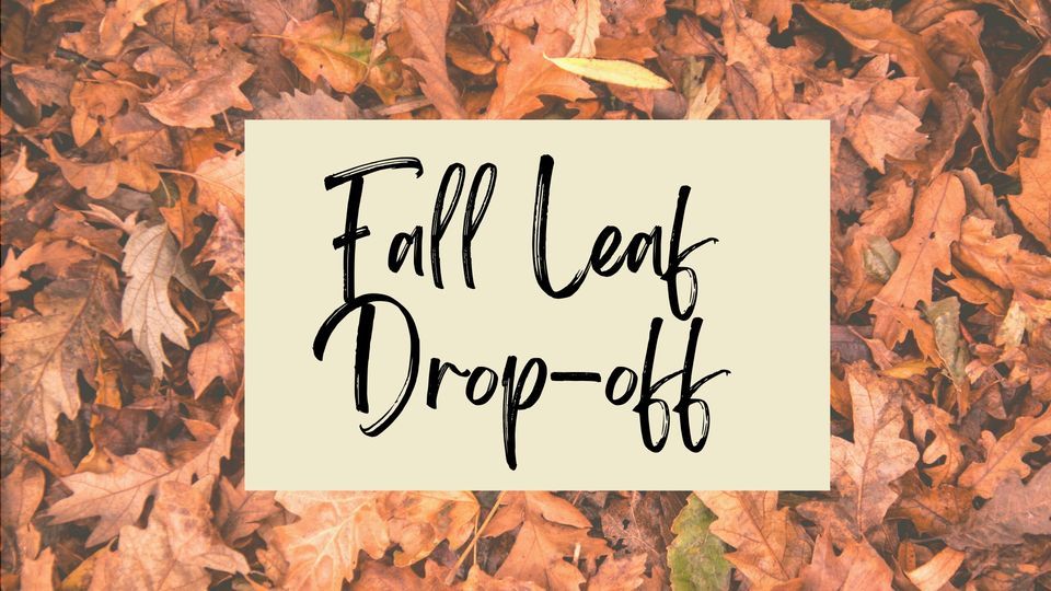 Fall Leaf Drop off City Of Thornton Environmental Services October 28 Fall Leaf Drop off City Of Thornton Environmental Services October 28