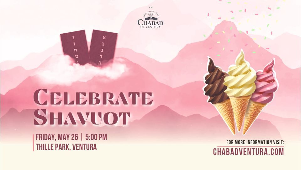 Celebrate Shavuot, Thille Park, Ventura, 26 May 2023 | AllEvents