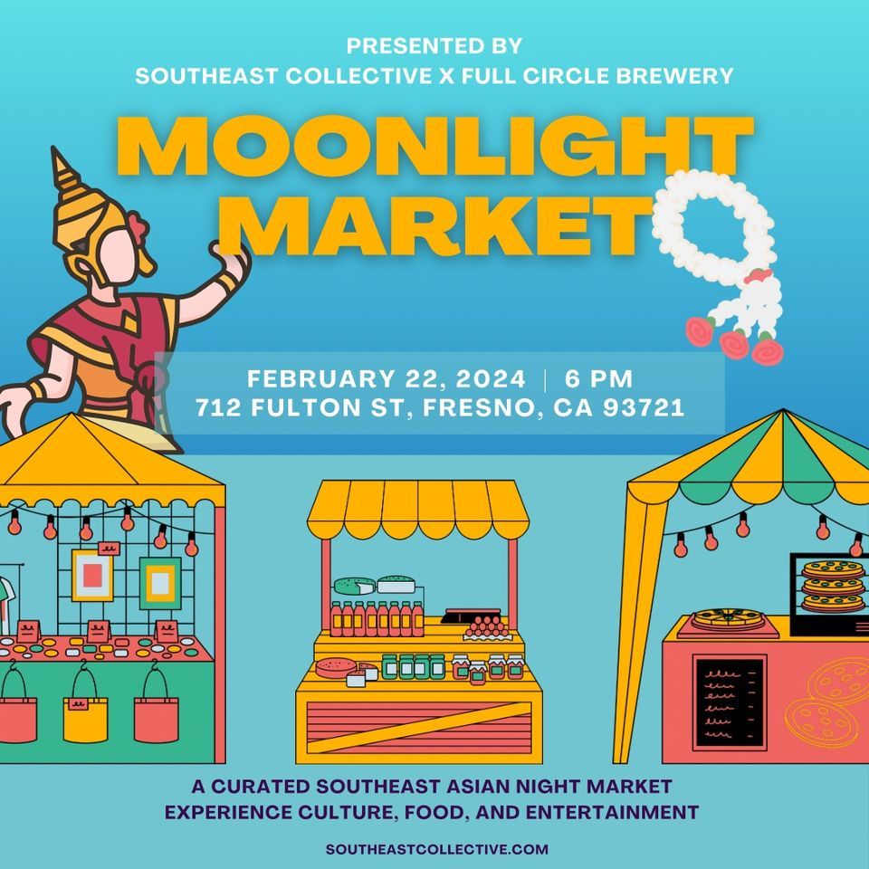 Moonlight Market, Full Circle Brewery District (712 Fulton St, Fresno ...