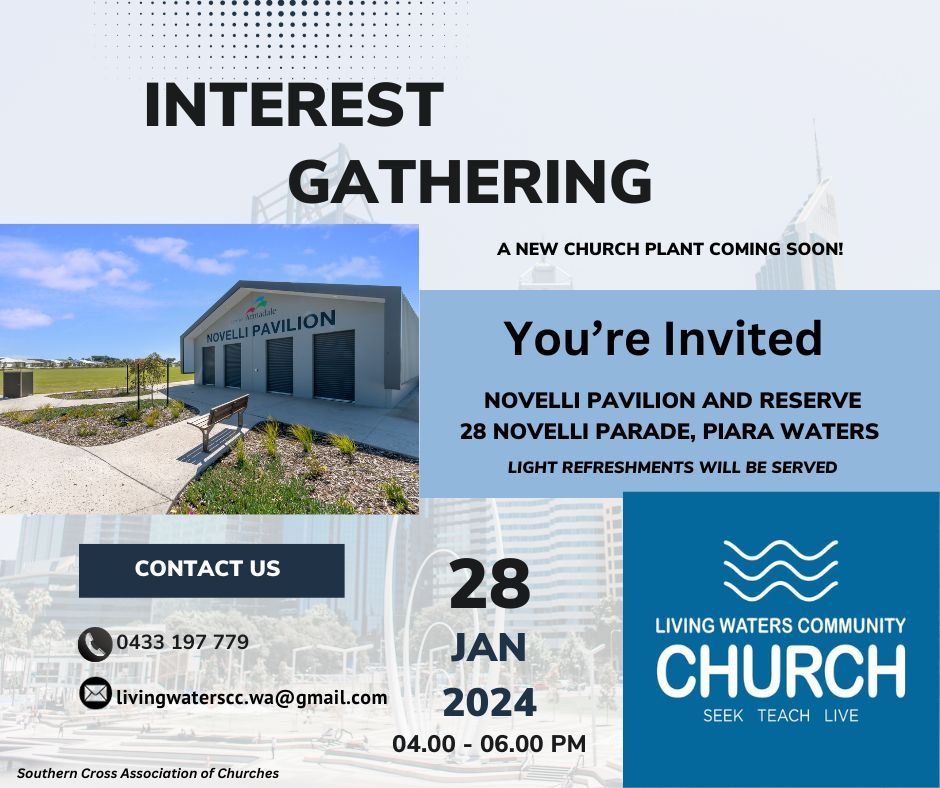 New Church Plant | Interest Gathering | Living Waters Community Church | Piara Waters, 28 ...